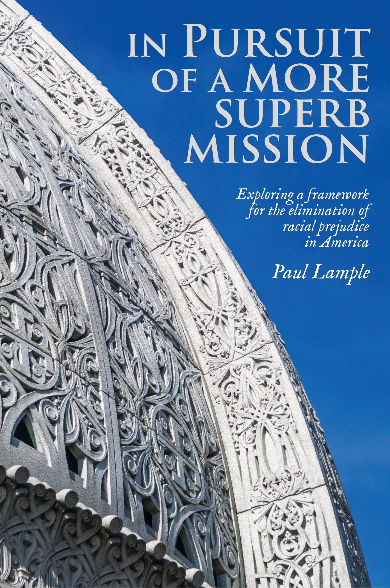 In Pursuit of a More Superb Mission – Association for Bahá'í Studies
